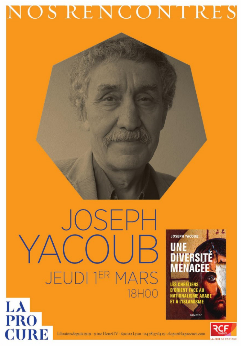 Lyon (69) : rencontre avec Joseph Yacoub le 1er mars à 18h -Œuvre d ...
